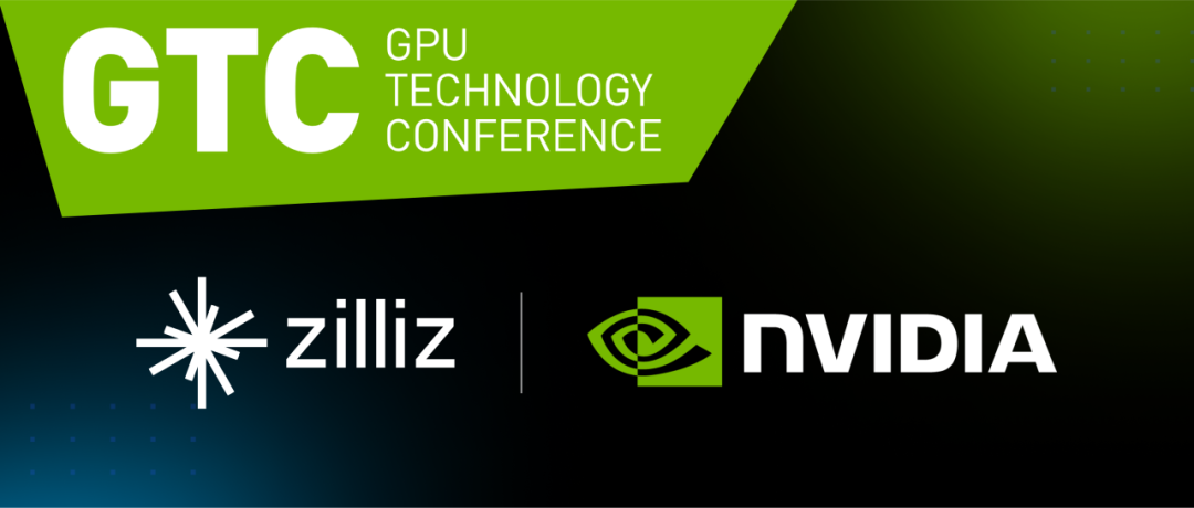 与 NVIDIA 再次合作、深度参与 GTC，Zilliz 与全球顶尖开发者共迎 AI 变革时刻！ - 脉脉