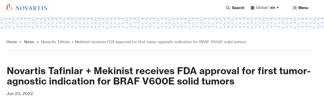 Novartis | 首个BRAF V600E突变不限瘤种实体瘤适应症获批！ - 脉脉