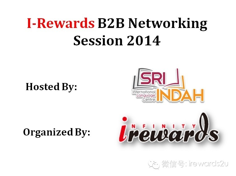IRewards B2B Networking Session @ Sri Indah Internatiomal Language ...