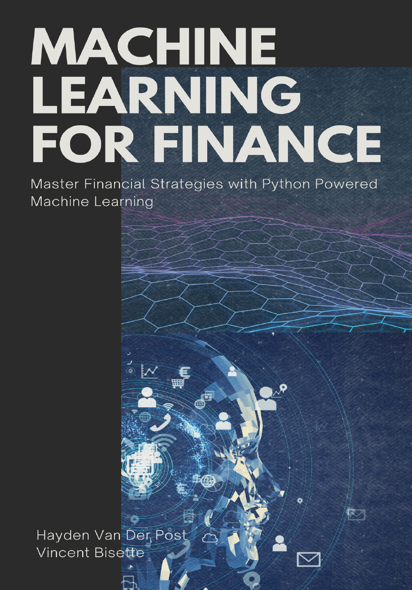 【新书】机器学习在金融领域：掌握使用Python驱动的机器学习的金融策略 - Py学习