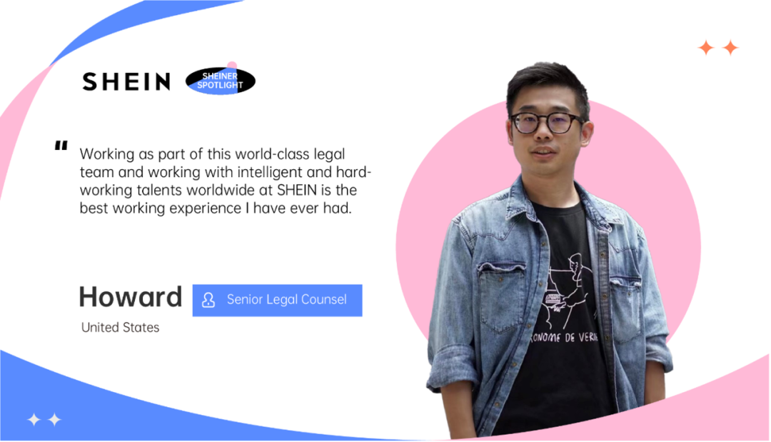 SHEINer Spotlight – Howard, United States Senior Legal Counsel - 脉脉